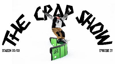 Method Mag The Crap Show 2023 #1 LAAX
