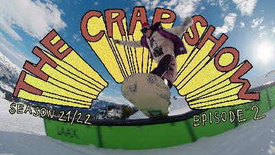 Method Mag The Crap Show 2022 - Episode 2